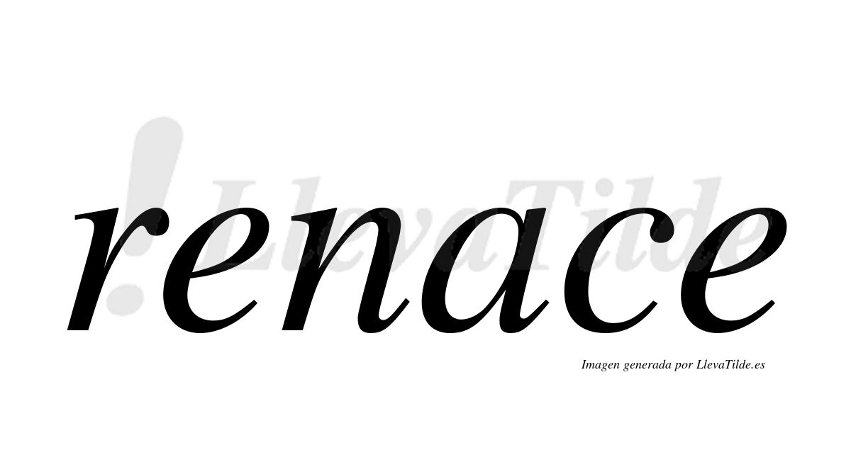 ¿Lleva tilde renace? | LlevaTilde.es