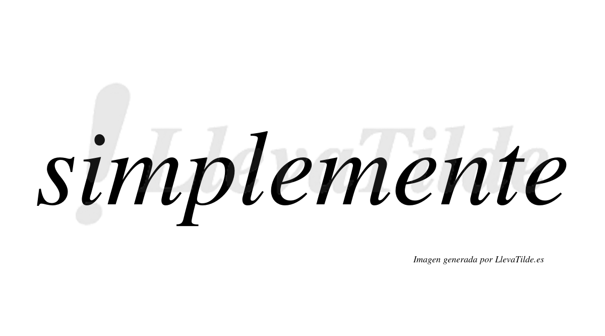 ¿Lleva tilde simple? | LlevaTilde.es