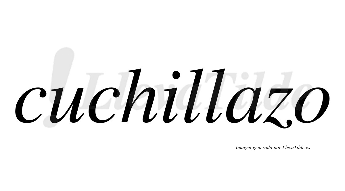 ¿Lleva tilde cuchillazo? | LlevaTilde.es