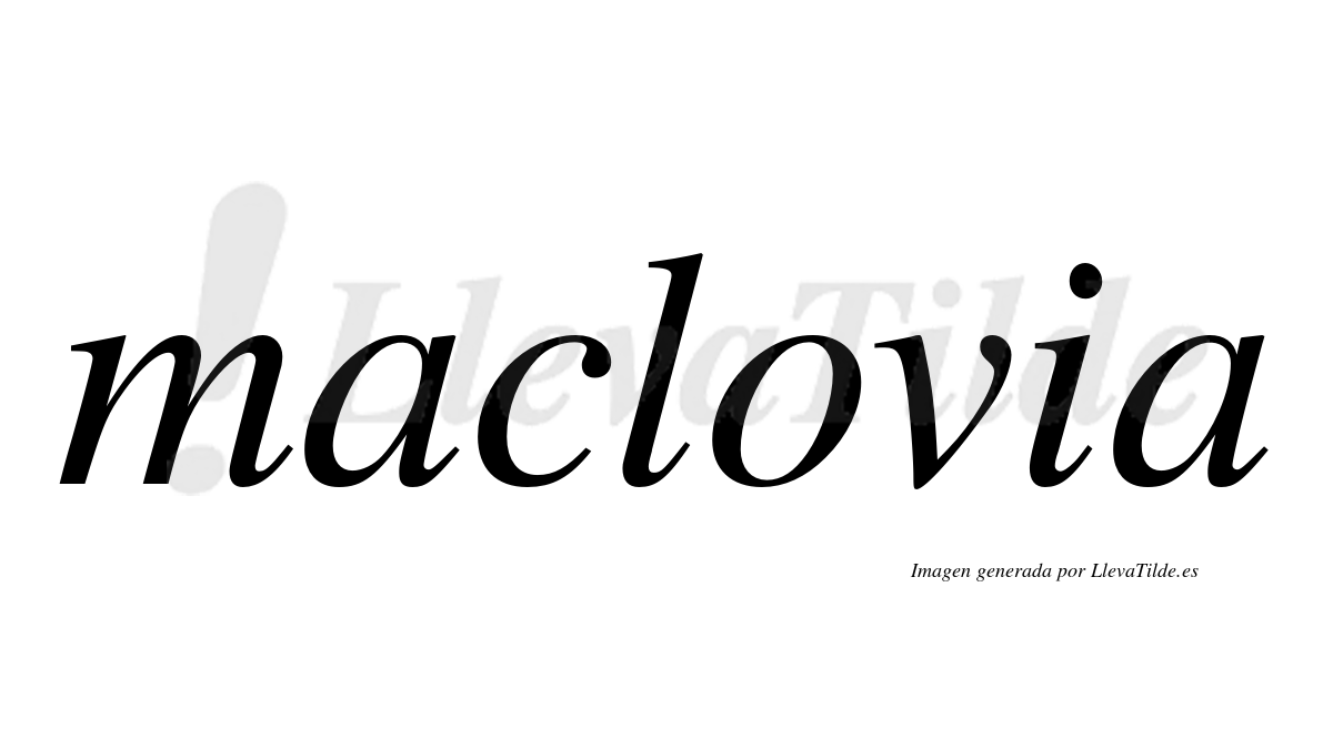 ¿Lleva tilde maclovia? | LlevaTilde.es