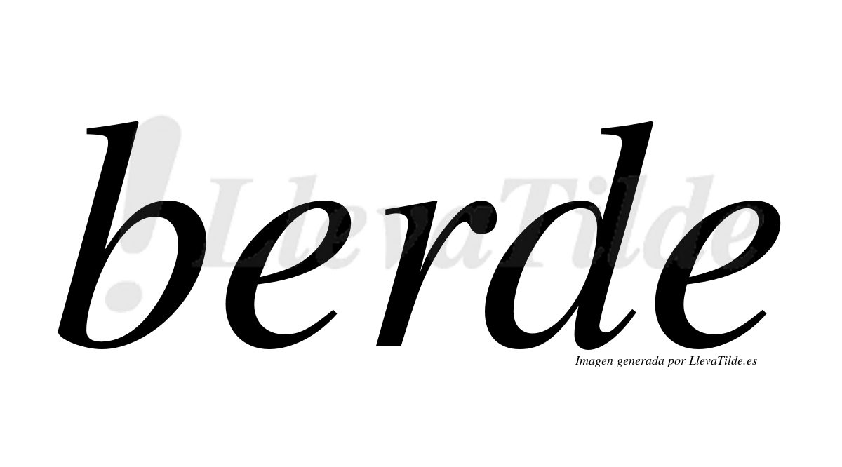 ¿Lleva tilde berde? | LlevaTilde.es