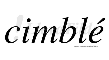 ¿Lleva tilde cimblé? | LlevaTilde.es