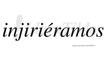 ¿Lleva tilde injiriéramos? | LlevaTilde.es