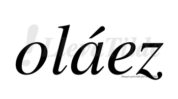 ¿Lleva tilde oláez? | LlevaTilde.es