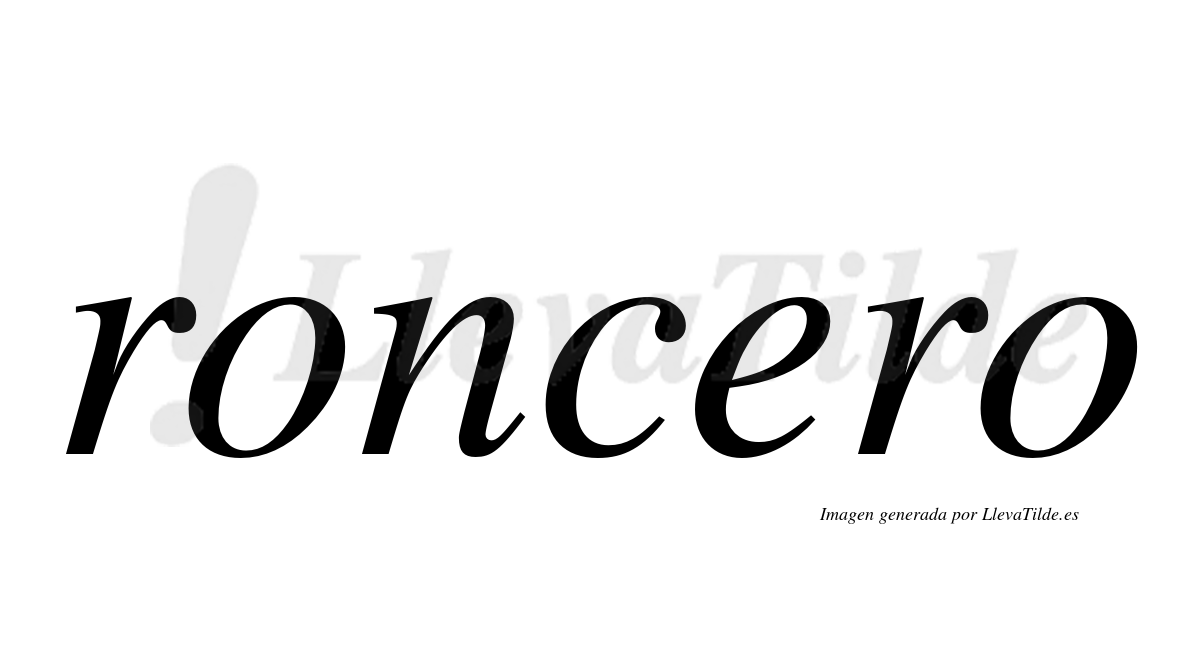 ¿Lleva tilde roncero? | LlevaTilde.es