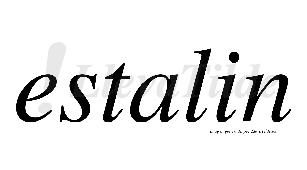 ¿Lleva tilde estalin? | LlevaTilde.es