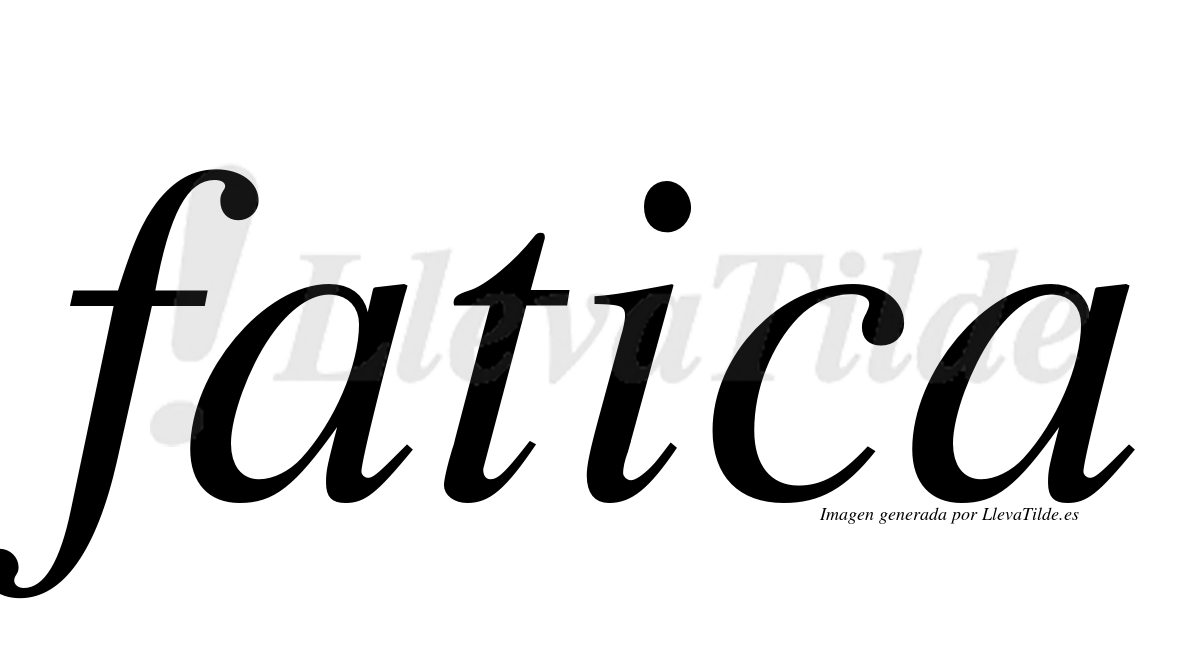 ¿Lleva tilde fatica? | LlevaTilde.es