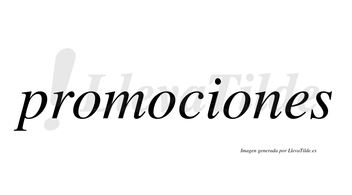 ¿Lleva tilde promociones? | LlevaTilde.es