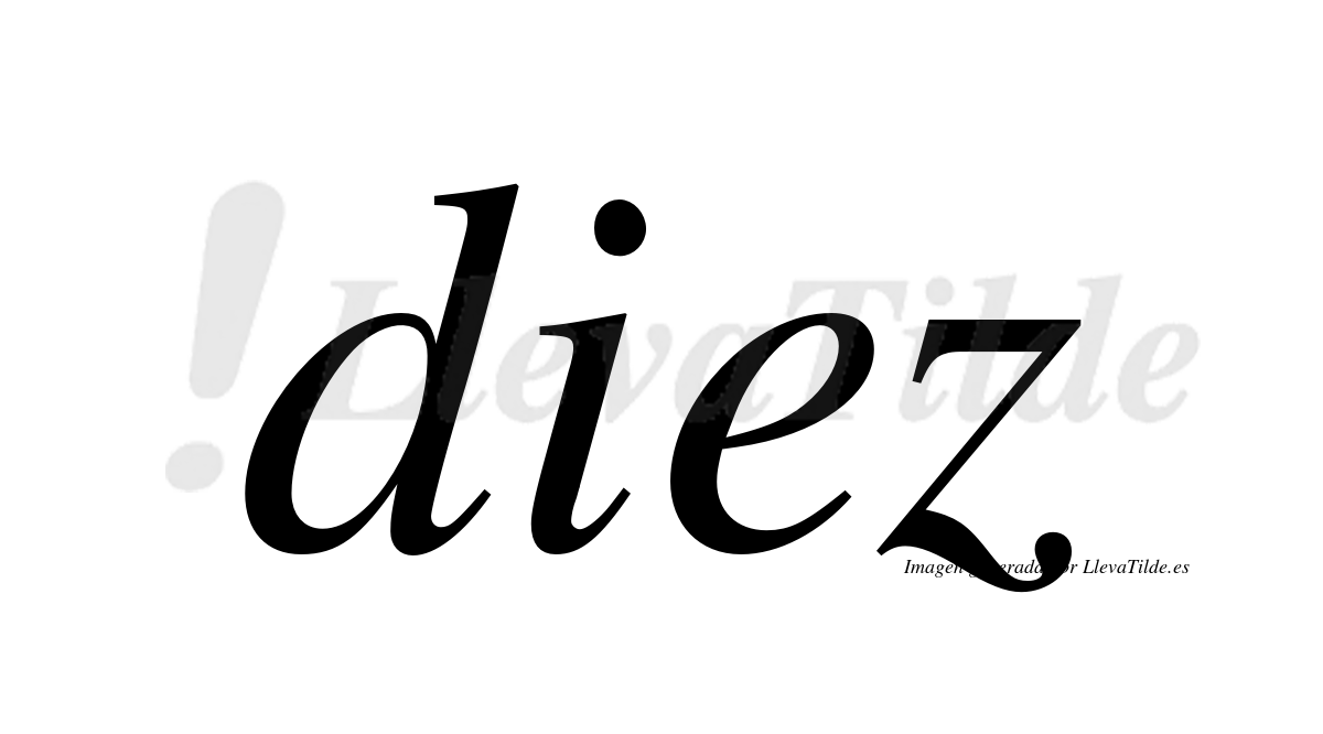 ¿Lleva tilde diez? | LlevaTilde.es