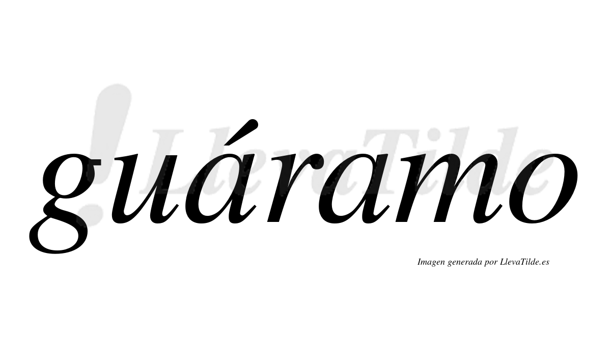 ¿Lleva tilde guáramo? | LlevaTilde.es