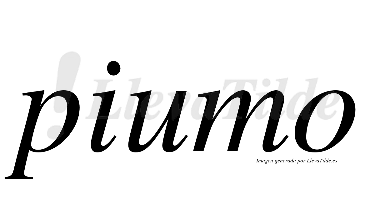 ¿Lleva tilde piumo? | LlevaTilde.es