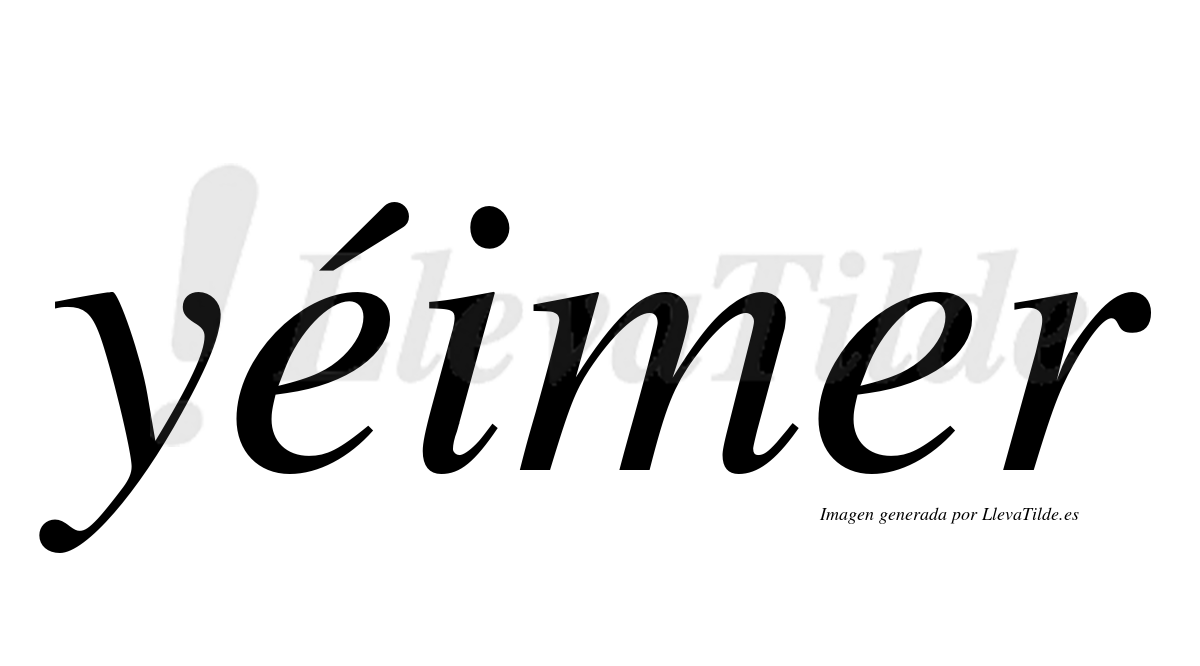 ¿Lleva tilde yéimer? | LlevaTilde.es