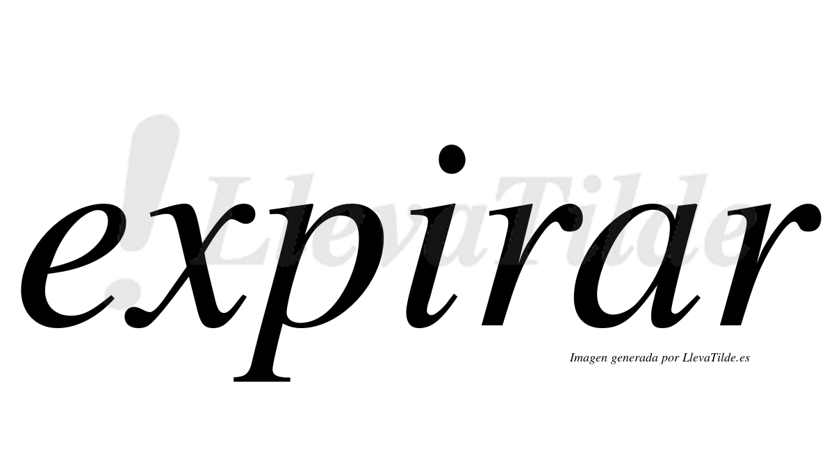¿Lleva tilde expirar? | LlevaTilde.es