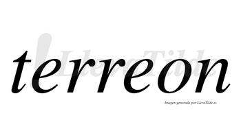 ¿Lleva tilde terreon? | LlevaTilde.es