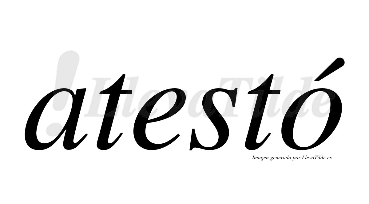 ¿Lleva tilde atestó? | LlevaTilde.es