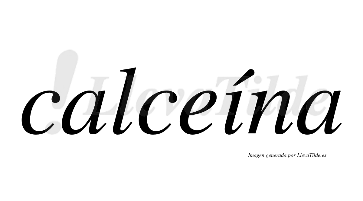 ¿Lleva tilde calceína? | LlevaTilde.es