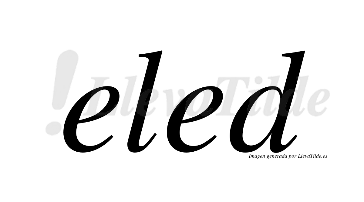 ¿Lleva tilde eled? | LlevaTilde.es