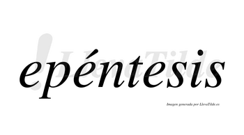 ¿Lleva tilde epéntesis? | LlevaTilde.es