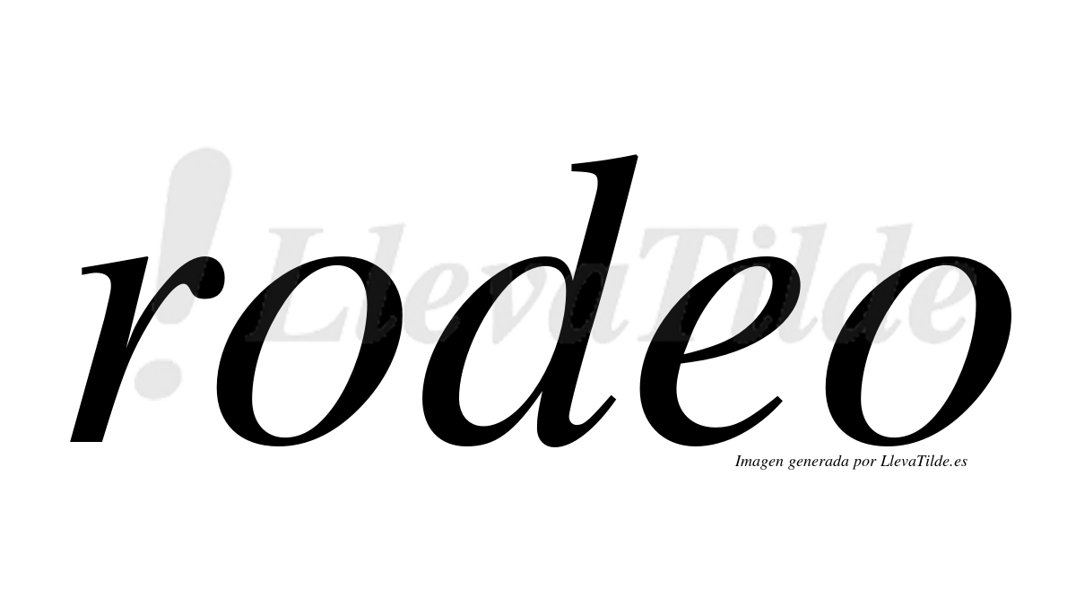 ¿Lleva tilde rodeo? | LlevaTilde.es