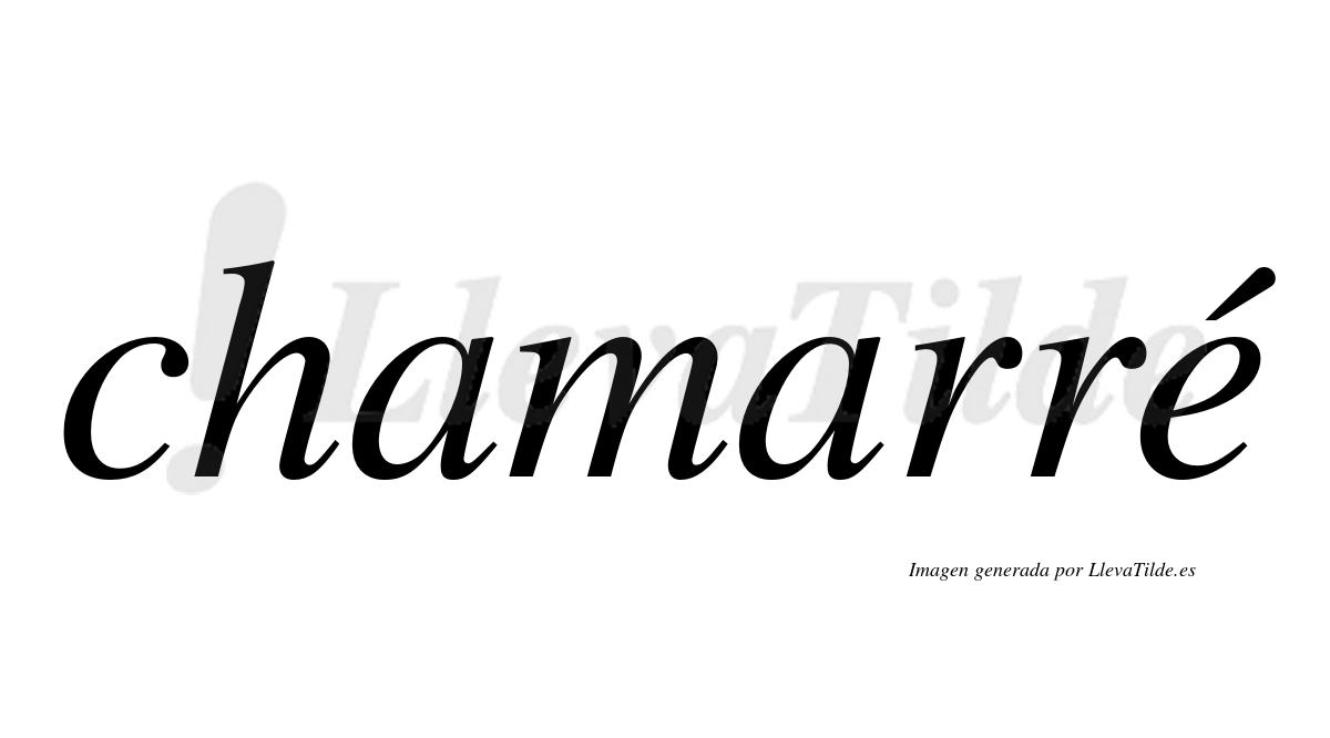 ¿Lleva tilde chamarré? | LlevaTilde.es