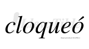 ¿Lleva tilde cloqueó? | LlevaTilde.es