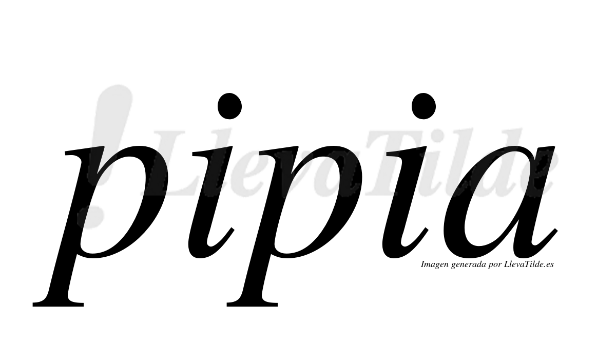 ¿Lleva tilde pipia? | LlevaTilde.es