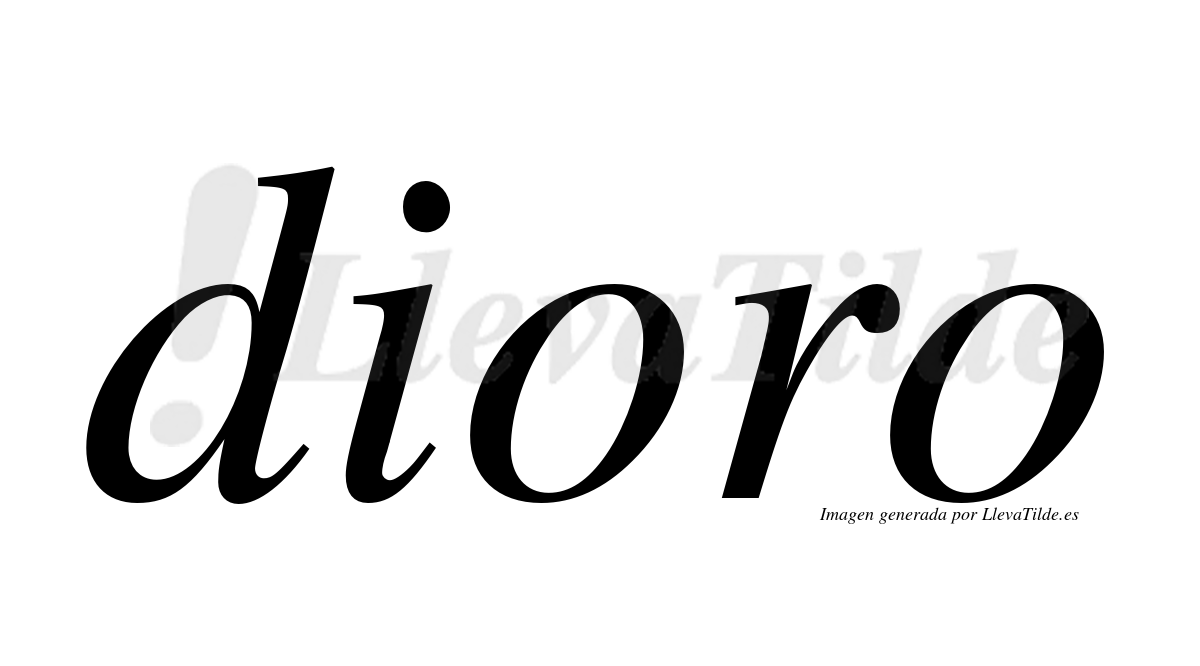 ¿Lleva tilde dioro? | LlevaTilde.es