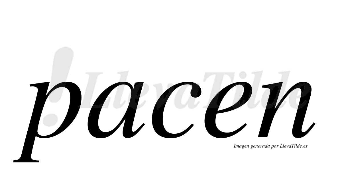 ¿Lleva tilde pacen? | LlevaTilde.es