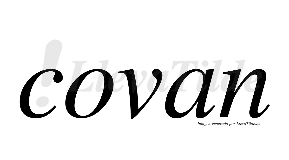 ¿Lleva tilde covan? | LlevaTilde.es