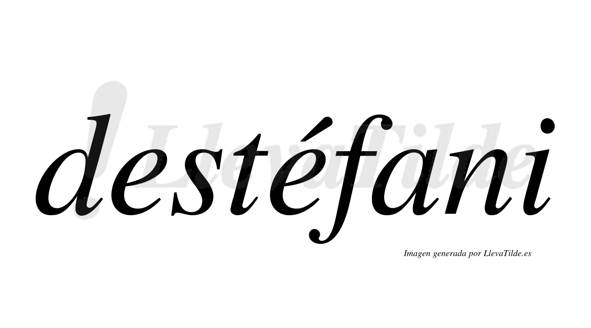 ¿Lleva tilde destéfani? | LlevaTilde.es