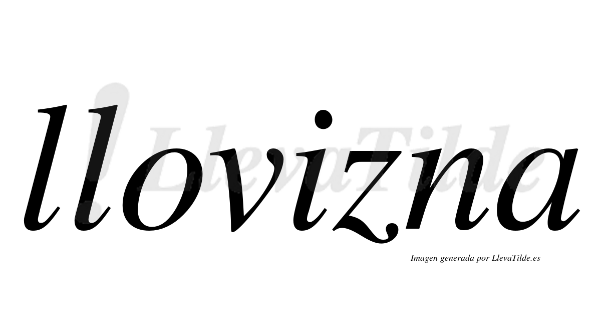 ¿Lleva tilde llovizna? | LlevaTilde.es