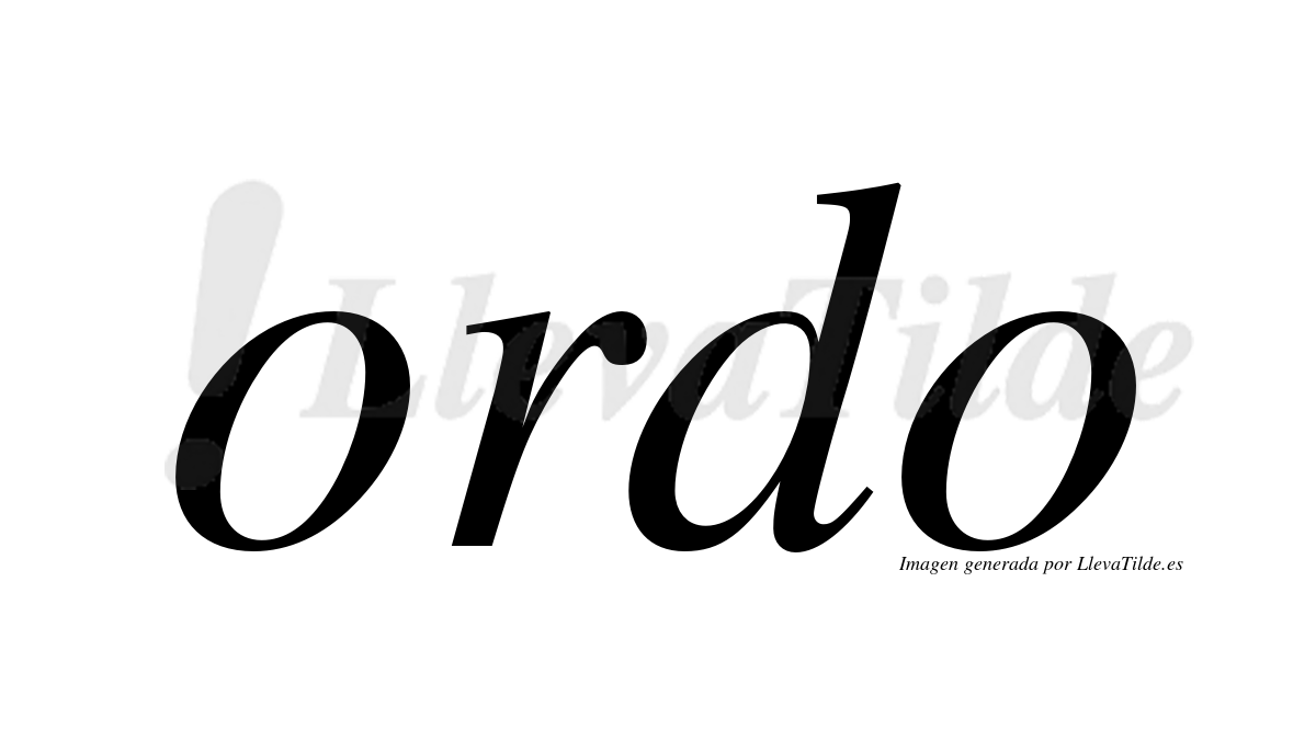 ¿Lleva tilde ordo? | LlevaTilde.es