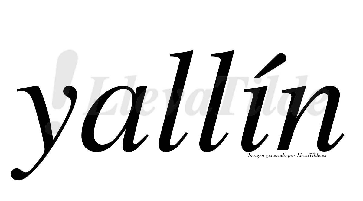 ¿Lleva tilde yallín? | LlevaTilde.es