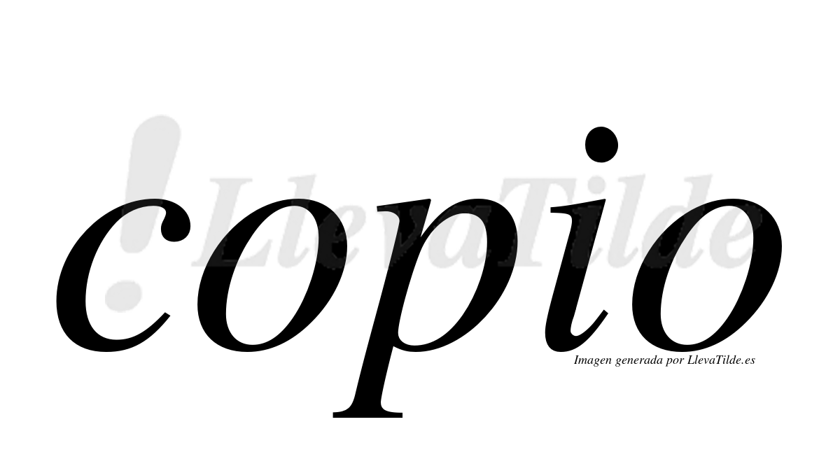 ¿Lleva tilde copio? | LlevaTilde.es