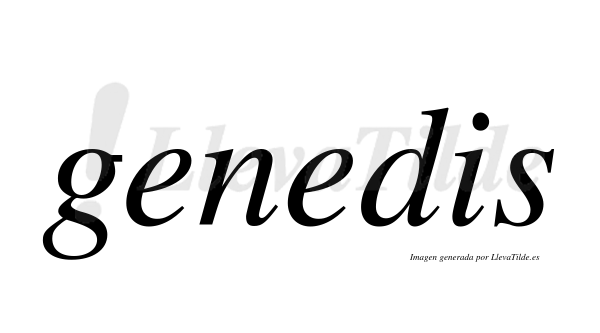 ¿Lleva tilde genedis? | LlevaTilde.es