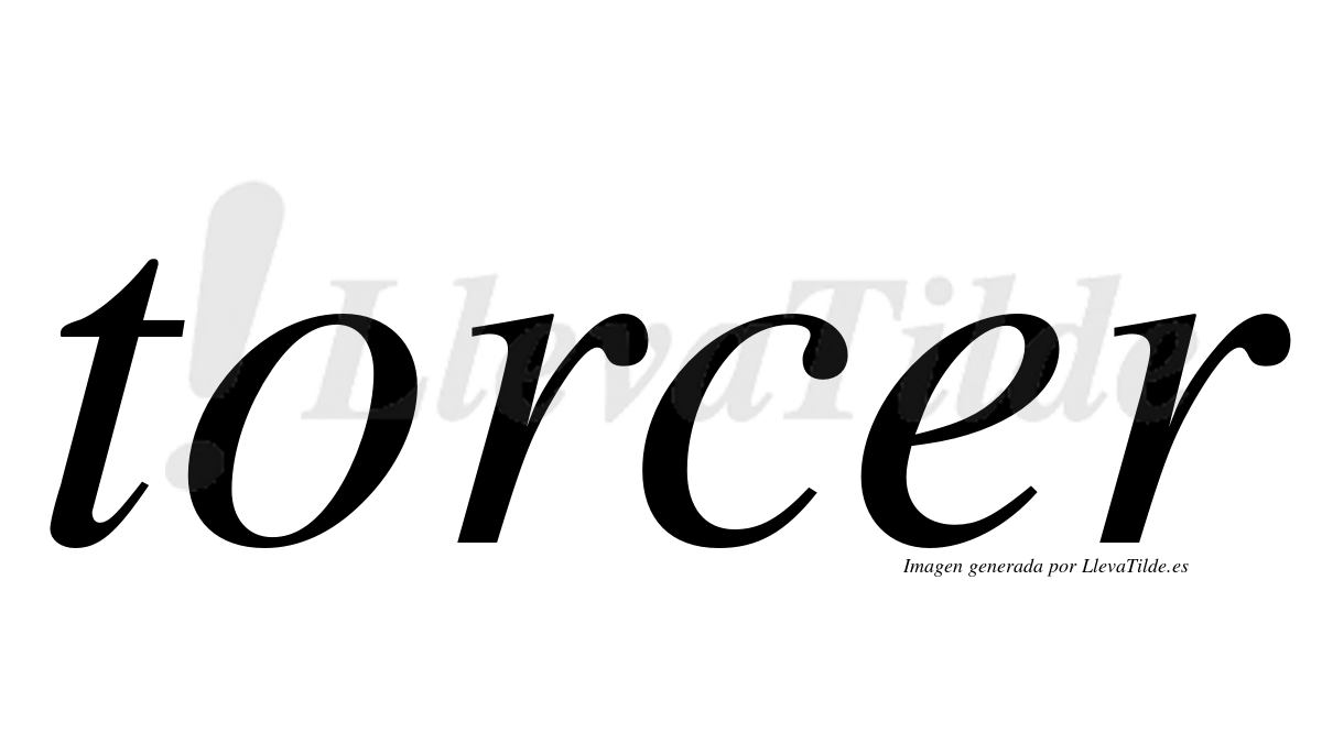 ¿Lleva tilde torcer? | LlevaTilde.es