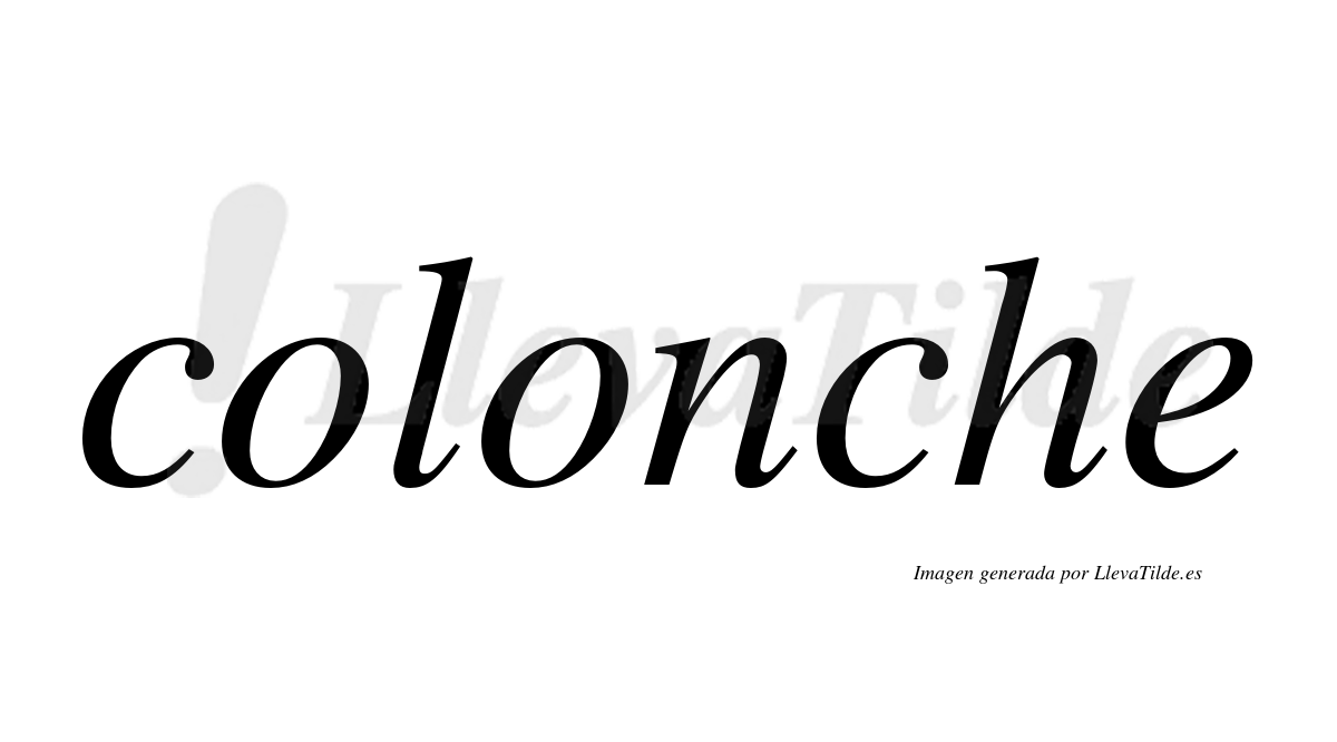 ¿Lleva tilde colonche? | LlevaTilde.es