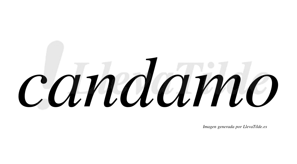 ¿Lleva tilde candamo? | LlevaTilde.es