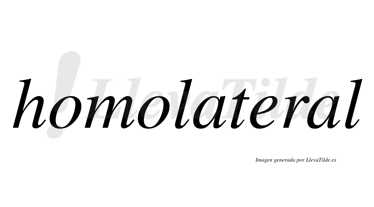 ¿Lleva tilde homolateral? | LlevaTilde.es