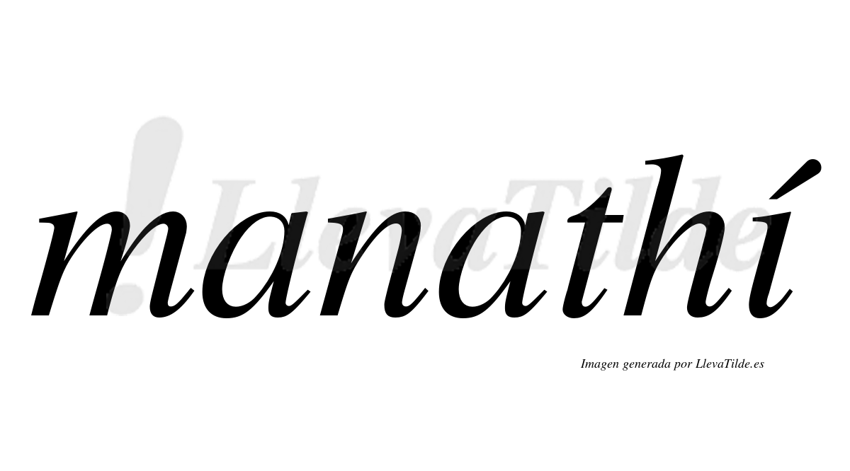 ¿Lleva tilde manathí? | LlevaTilde.es