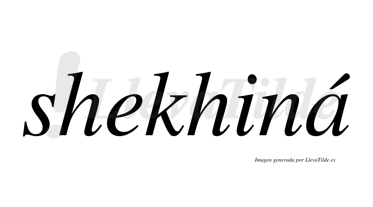 ¿Lleva tilde shekhiná? | LlevaTilde.es