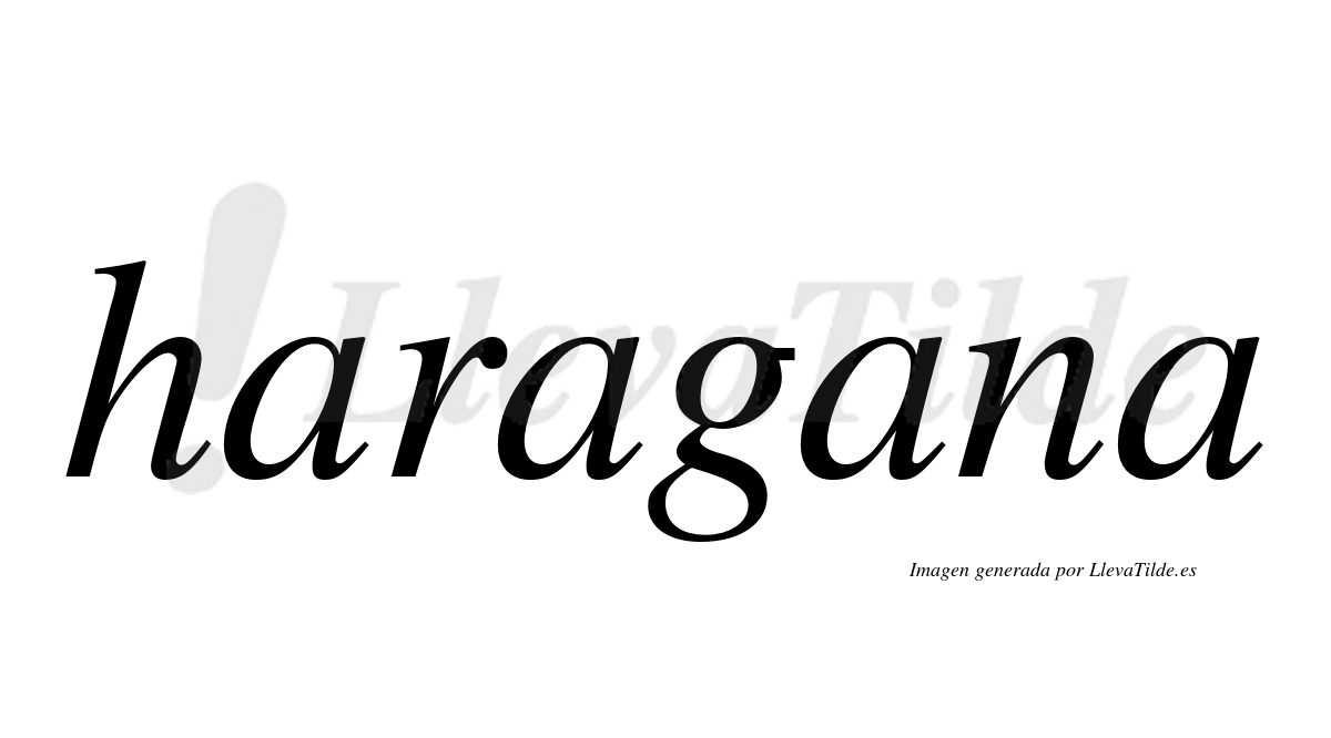 ¿Lleva tilde haragana? | LlevaTilde.es