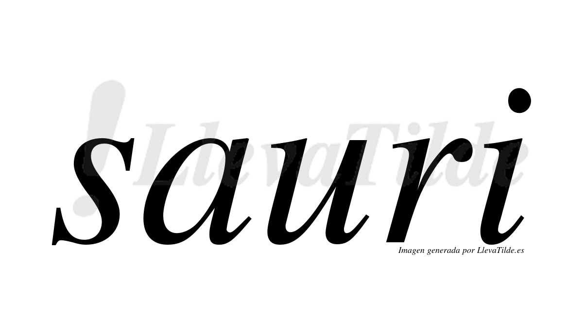 ¿Lleva tilde sauri? | LlevaTilde.es