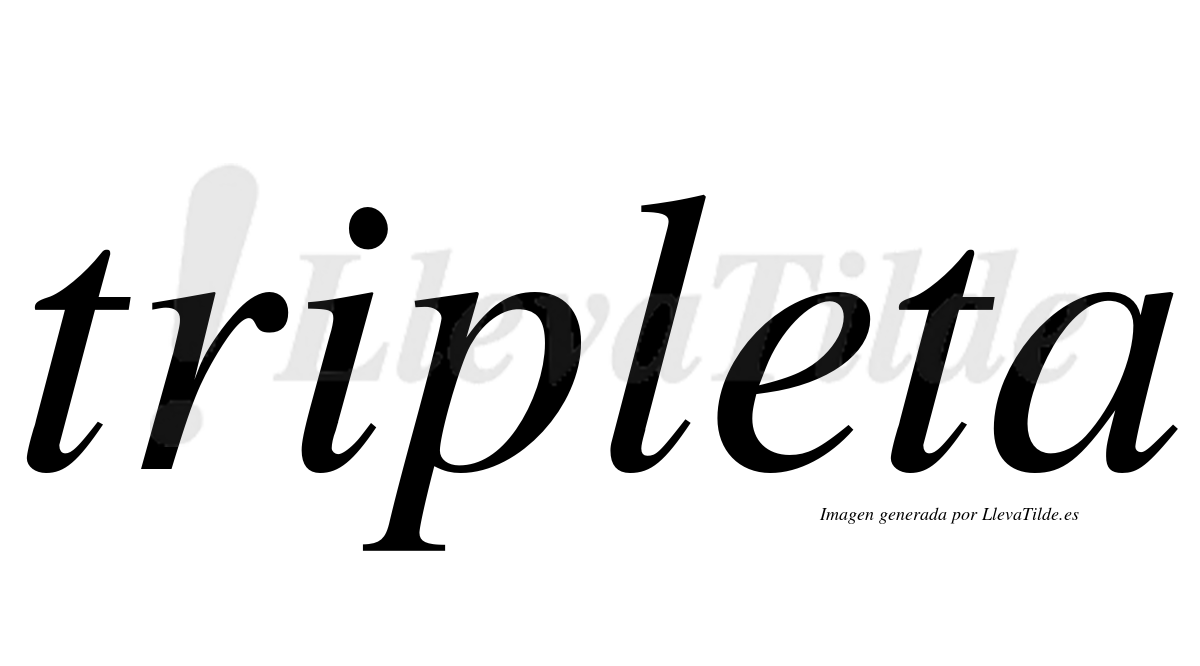 ¿Lleva tilde tripleta? | LlevaTilde.es