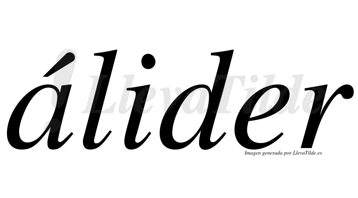 ¿Lleva tilde álider? | LlevaTilde.es