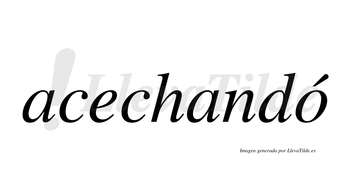 ¿Lleva tilde acechandó? | LlevaTilde.es