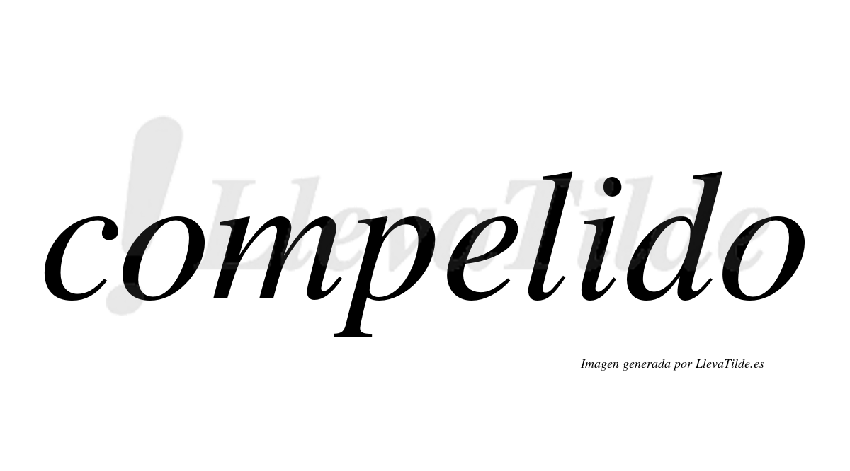 ¿Lleva tilde compelido? | LlevaTilde.es