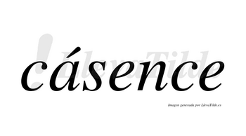 ¿Lleva tilde cásence? | LlevaTilde.es