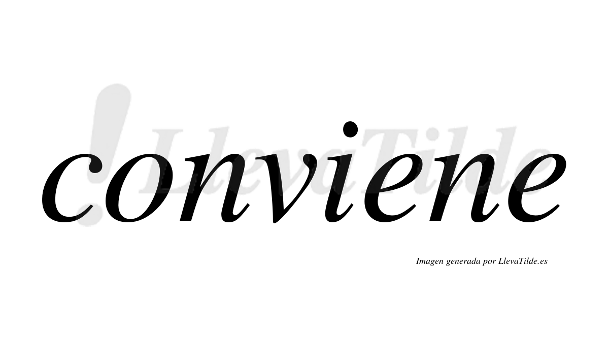 ¿Lleva tilde conviene? | LlevaTilde.es