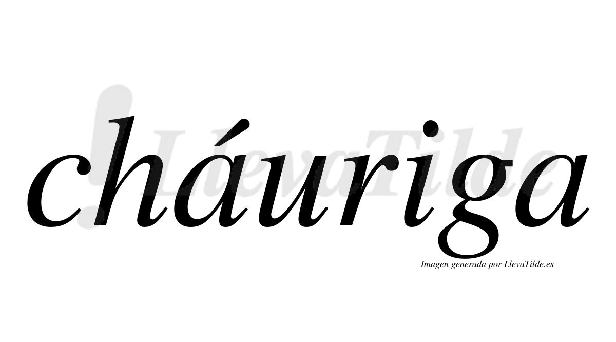 ¿Lleva tilde cháuriga? | LlevaTilde.es